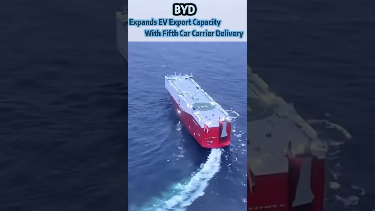 BYD Launches High-Tech Green Ship to Power Global EV Expansion | China ...