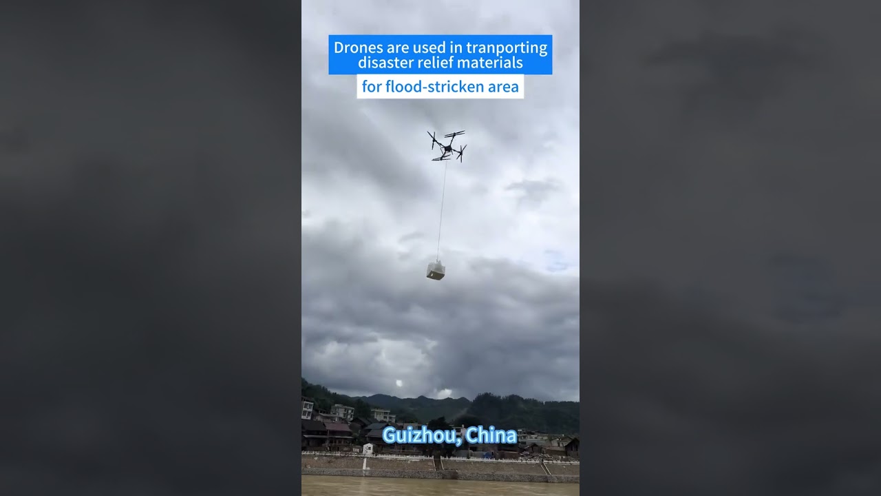 How China’s Drones Are Saving Lives in Flood Zones | China Tech Hub ...